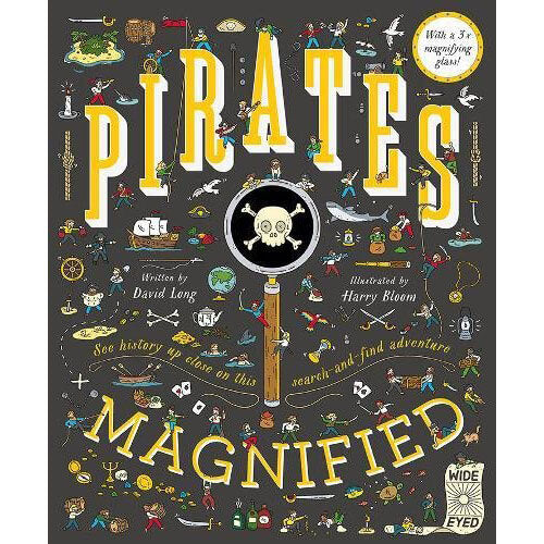 Pirates Magnified by David Long & Harry Bloom – Junior Edition